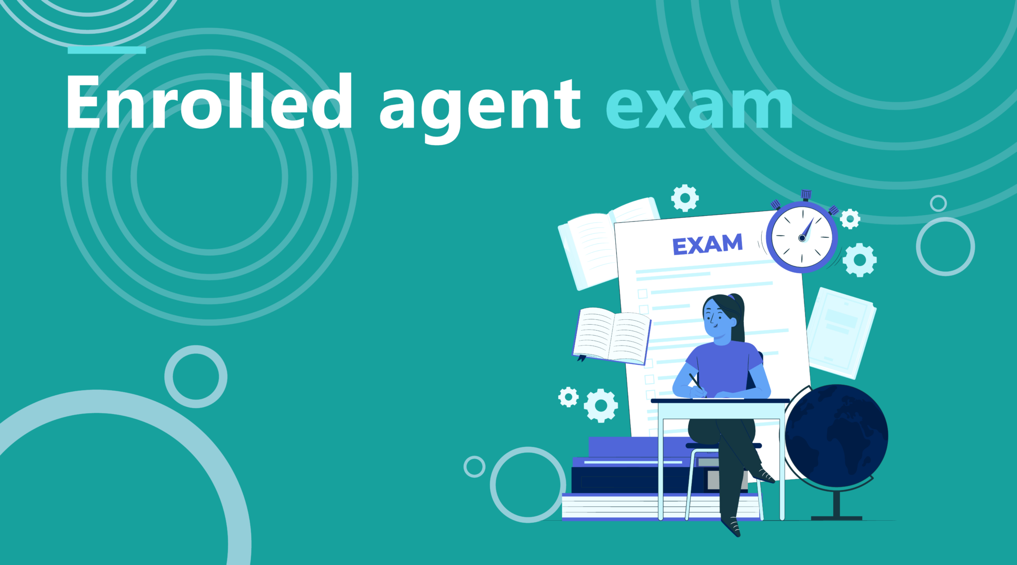 Enrolled Agent Exam Guide: Everything You Need to Know