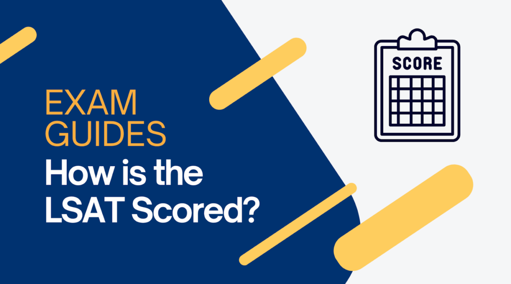 How is the LSAT Scored?