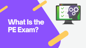 What Is the PE Exam? Complete Engineering Test Guide