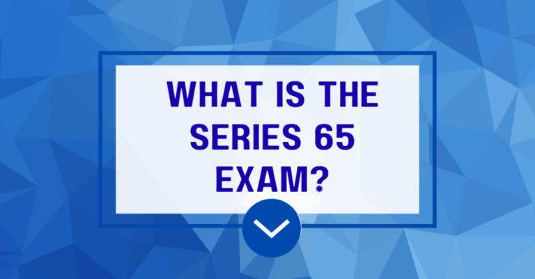 Series 65 Exam Guide: What It Covers & How to Pass