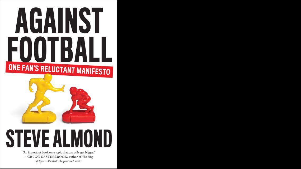 FYI Book Club: ‘Against Football’ by Steve Almond | Kansas City Star